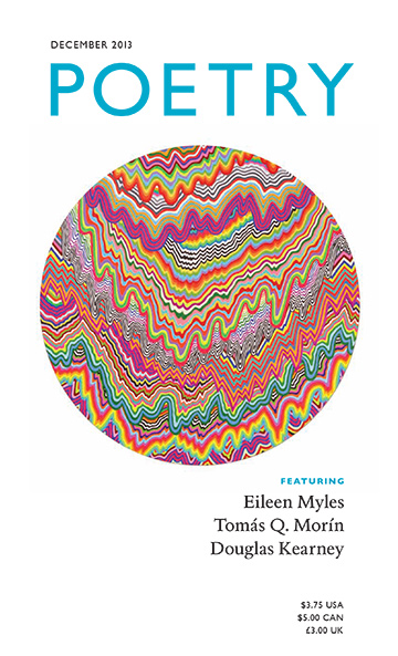 December 2013 | Poetry Magazine | Poetry Foundation