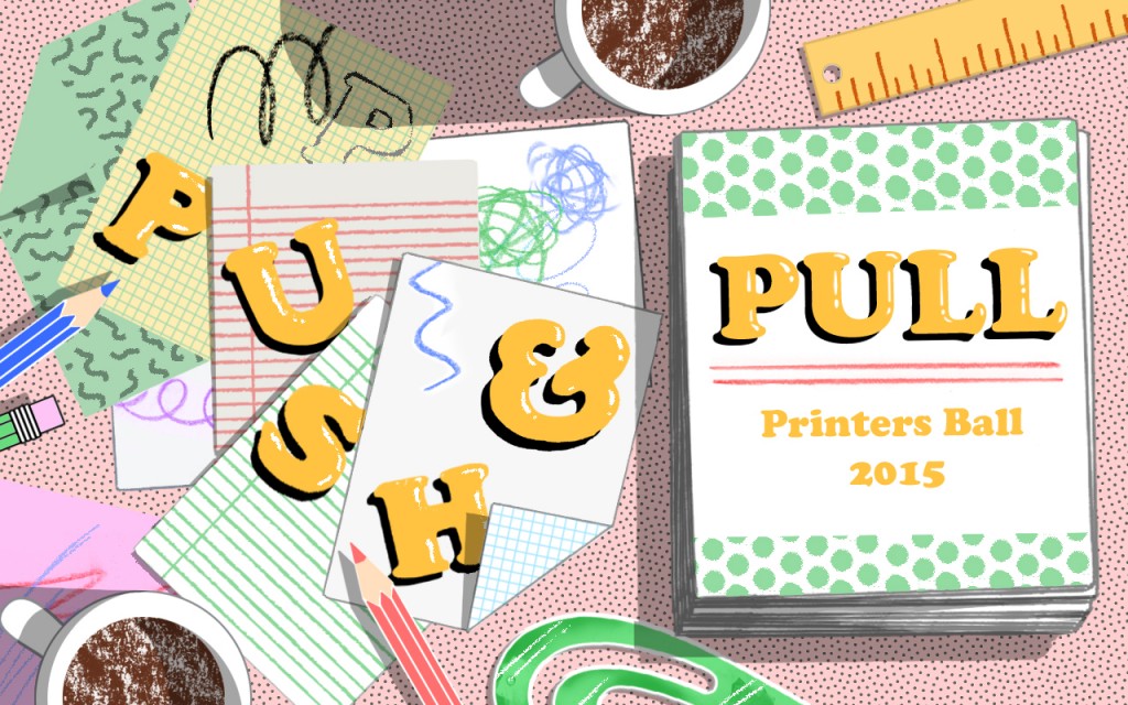 Printers Ball 2015: Push & Pull | Poetry Foundation