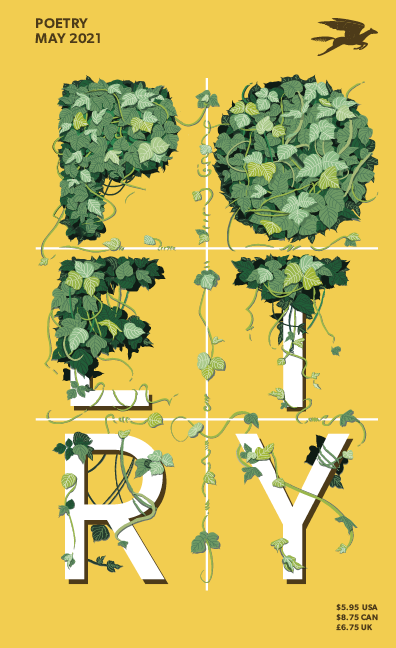 May 2021 | Poetry Magazine | Poetry Foundation