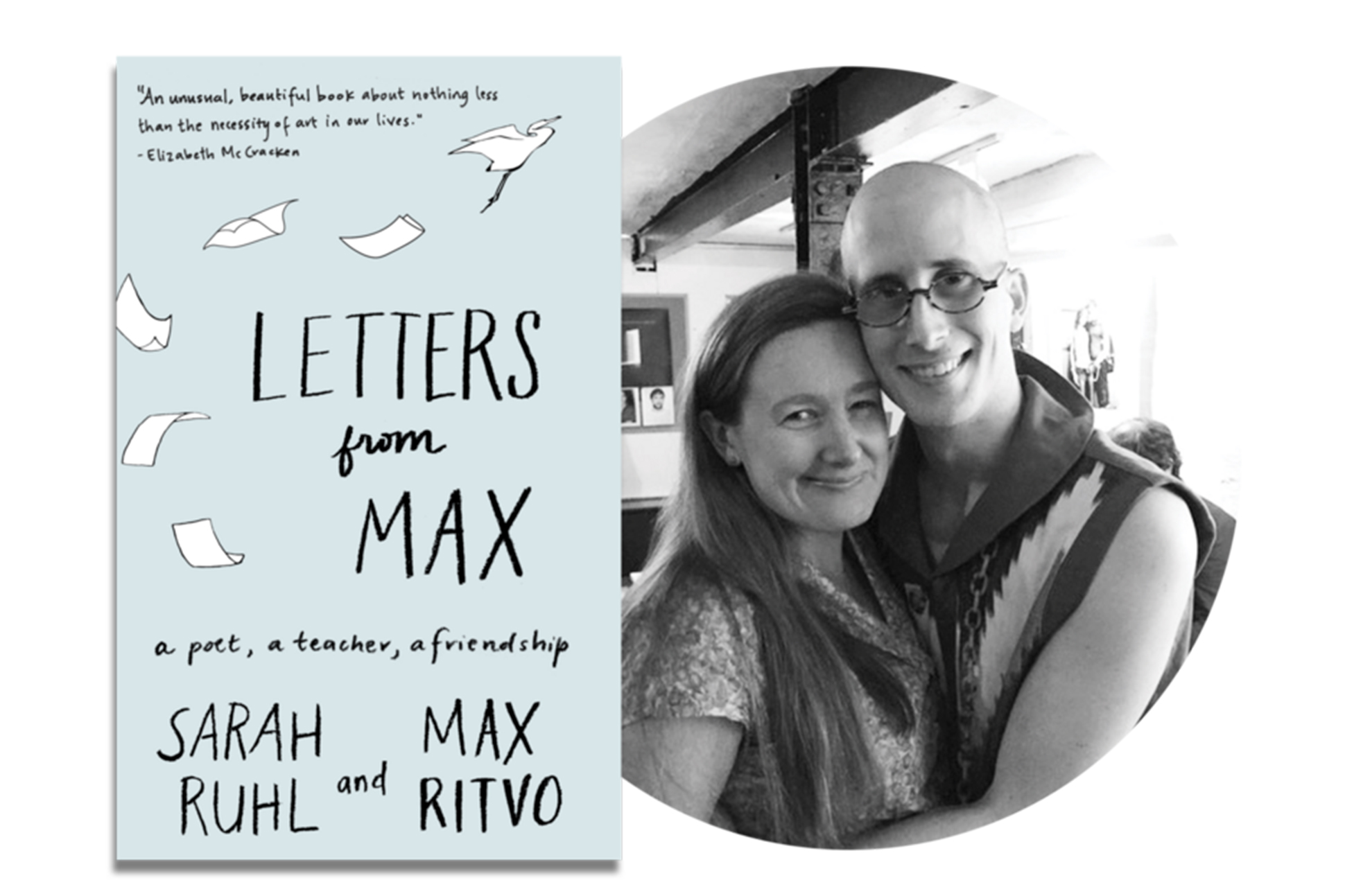 Poetry on Stage: Sarah Ruhl’s Letters from Max | Poetry Foundation